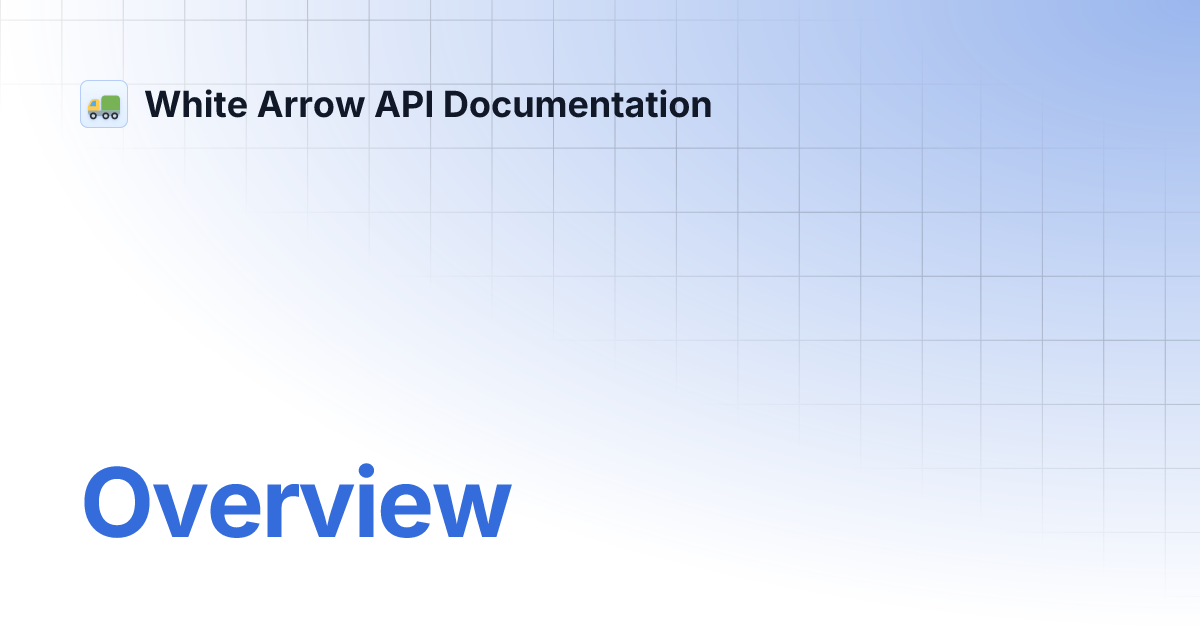 Overview White Arrow Api Documentation